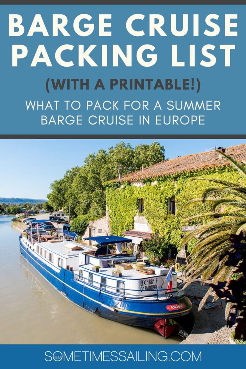 Barge Cruise Packing List (with a Printable): Summer Edition