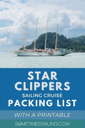 Star Clippers Packing List (and Dress Code) with Printable