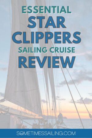 Essential Star Clippers Review: Sailing Ship Cruise