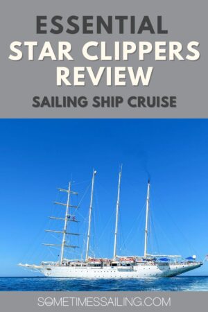 Essential Star Clippers Review: Sailing Ship Cruise