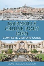 Marseille Cruise Port Info + Things to Do in the Historic City